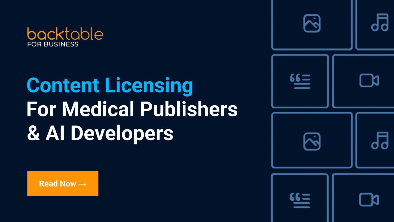 BackTable Launches Official Content Licensing Program for Medical ...